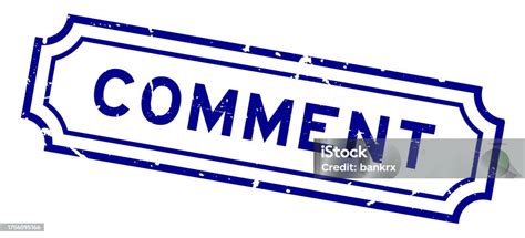 Grunge Blue Comment Word Rubber Seal Stamp On White Background Stock Illustration Download