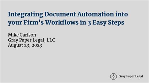Integrating Document Automation Into Your Firms Workflows In 3 Easy