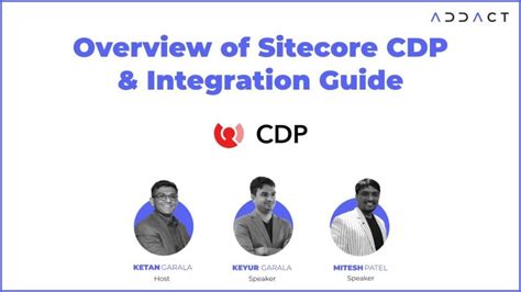 Overview Of Sitecore Cdp And Integration Guide Addact