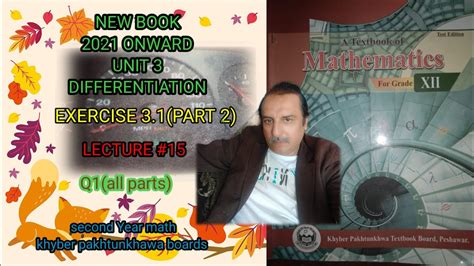 Lecture 15 Exercise 31part 2 Q1all Parts Unit 3 Differentiation Second Year Math Kpk