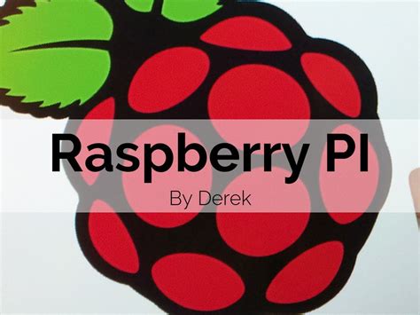Raspberry Pi By 21mcleanderek