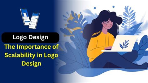 The Importance Of Scalability In Logo Design And How To Achieve It