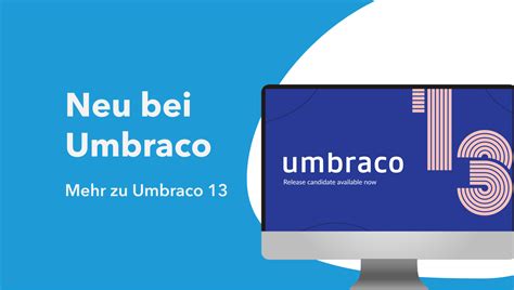 Release von Umbraco 13 Das müssen Sie wissen byte5