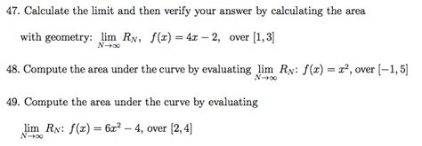 Solved Calculate The Limit And Then Verify Your Answer By