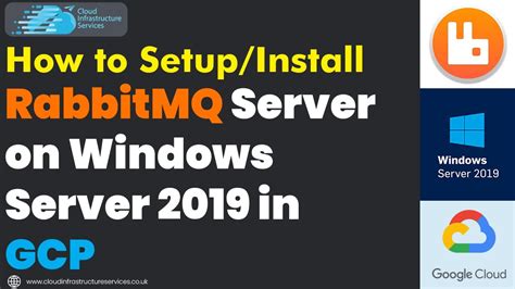 How To Setupinstall Rabbitmq Server On Windows Server 2019 In Gcp