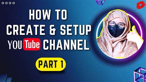 How To Create A YouTube Channel Beginner S Guide In Hindi Part YouTube