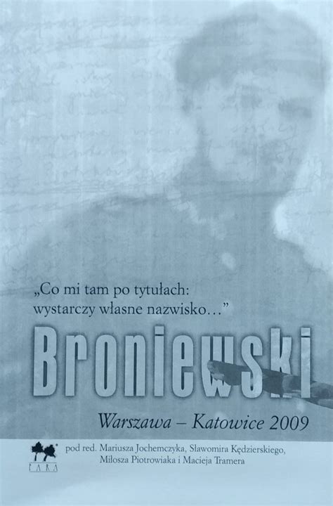 Mariusz Jochemczyk Broniewski Warszawa Katowice 2009