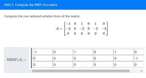 Solved Hw1 5 Compute The Rref Of A Matrix Compute The Row