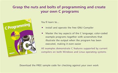 C Programming In Easy Steps Updated For The Gnu Compiler Version 630