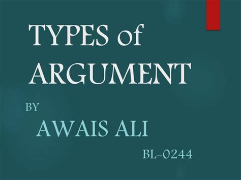 Types Of Argument Presentation Pptx