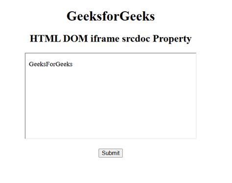 Html Dom Iframe Srcdoc Property Geeksforgeeks