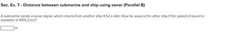 Solved Sec Ex 7 Distance Between Submarine And Ship