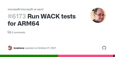 Run Wack Tests For Arm64 · Issue 6173 · Microsoftmicrosoft Ui Xaml · Github