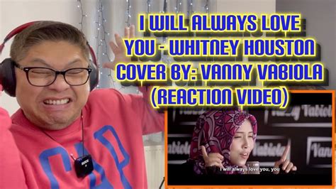 I Will Always Love You Whitney Houston Cover By Vanny Vabiola