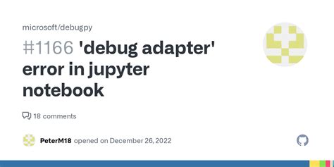 Debug Adapter Error In Jupyter Notebook · Issue 1166 · Microsoft
