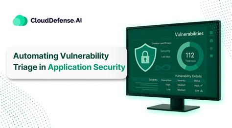Automating Vulnerability Triage In Application Security
