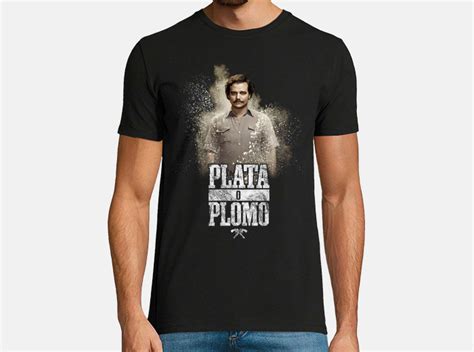 Camiseta Pablo Escobar Plata O Plomo Narcos Latostadora