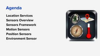 Android Location And Sensors Api Pptx Operating Systems Computer Software And Applications
