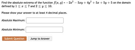 Find The Absolute Extrema Of The Function Fx Y 2x2 5xy 4y2