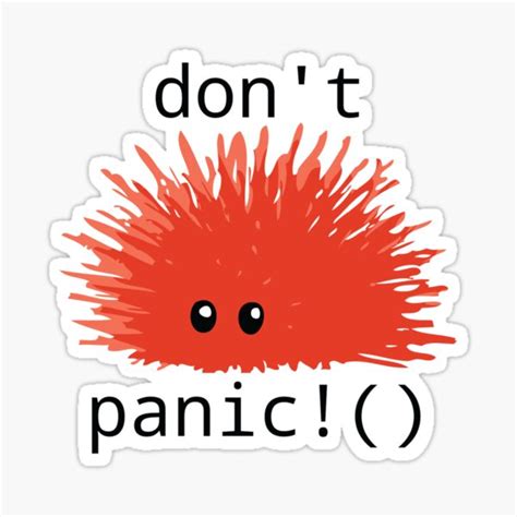 Rust Corro Dont Panic Sticker For Sale By Out In Space Redbubble