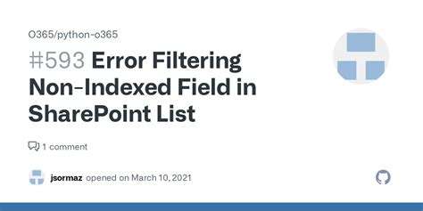 Error Filtering Non Indexed Field In SharePoint List Issue 593