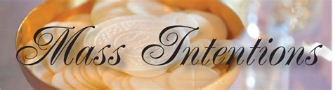 Mass Intentions St John St Paul Catholic Collaborative