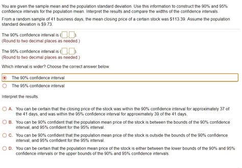 You Are Given The Sample Mean And The Population Standard Deviation Use This Information To