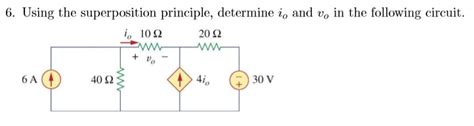 solved 6 using the superposition principle determine io