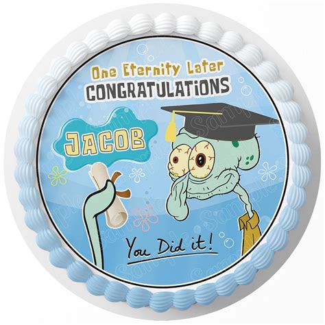 Graduation Squidward Spongebob Meme One Eternity Later Rd Edible Cake