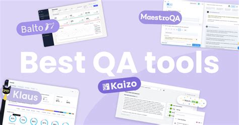6 Best Qa Tools For 2024 To Help You Stay Ahead Kaizo