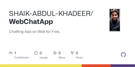 github shaik abdul khadeer webchatapp chatting app on web for free