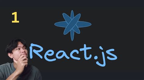 តោះរៀន react js part 1 youtube