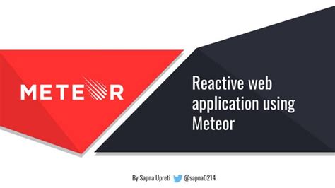 Reactive Application Using Meteor Ppt