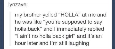 The Best Holla Back Memes Memedroid
