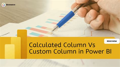 Power Bi Custom Column Vs Calculated Column Power Bi