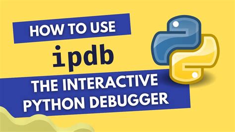 How To Use Ipdb The Interactive Python Debugger Youtube