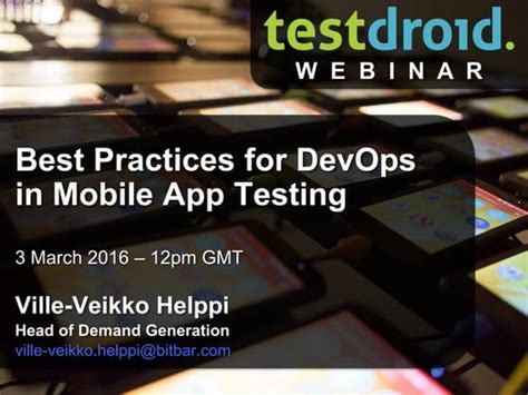The Role Of Automation In Mobile Continuous Testing Ppt