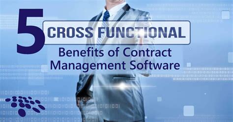 5 Cross Functional Benefits Of Contract Management Software