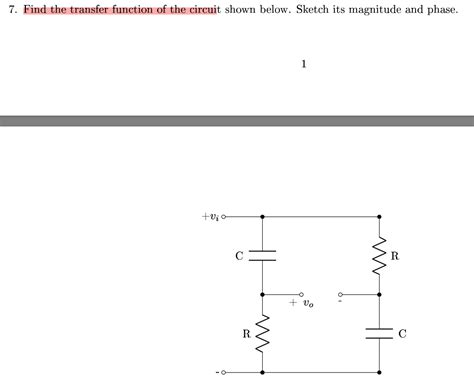 Solved Find The Transfer Function Of The Circuit Shown