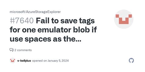Fail To Save Tags For One Emulator Blob If Use Spaces As The Keyvalue