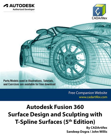 Autodesk Fusion 360 Surface Design And Sculpting With T Spline Surfaces By Cadartifex Goodreads