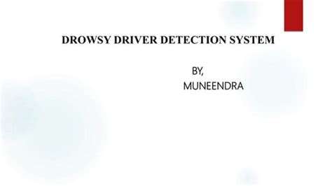 Drowsiness Detection And Updating System Ppt