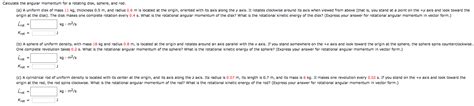 Solved Calculate The Angular Momentum For A Rotating Disk Chegg
