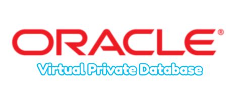 Virtual Private Database In Oracle Database Tutorials