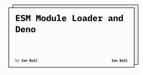 Esm Module Loader And Deno