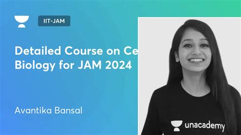 Iit Jam Detailed Course On Cell Biology For Jam 2024 By Unacademy