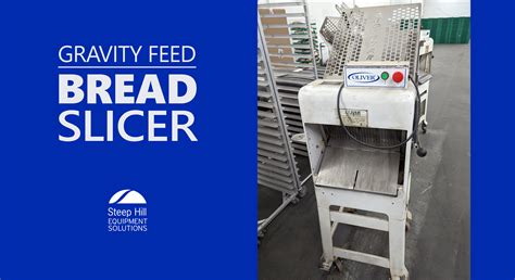 Used Oliver 797 Gravity Feed Bread Slicer For Sale At Steep Hill Equipment Solutions