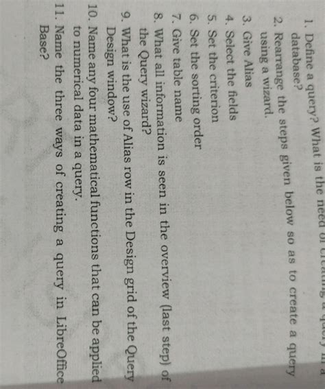 Define A Query What Is The Need Or Database Rearrange The Steps Given B