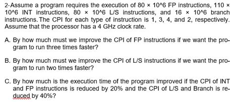 Solved 2 Assume A Program Requires The Execution Of