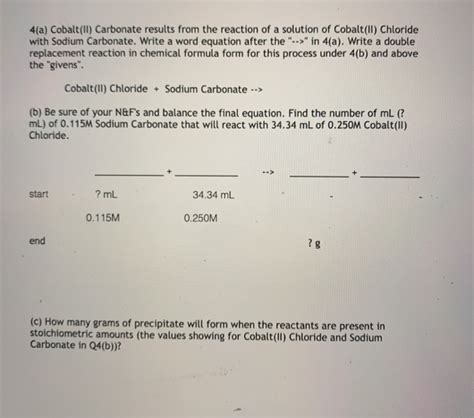 Solved 4 A Cobalt Ii Carbonate Results From The Reaction